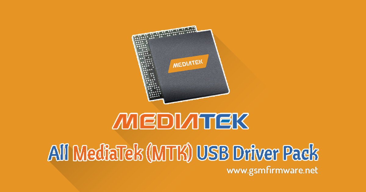 All MediaTek MTK USB Driver Pack v1.00 [x64/x86]