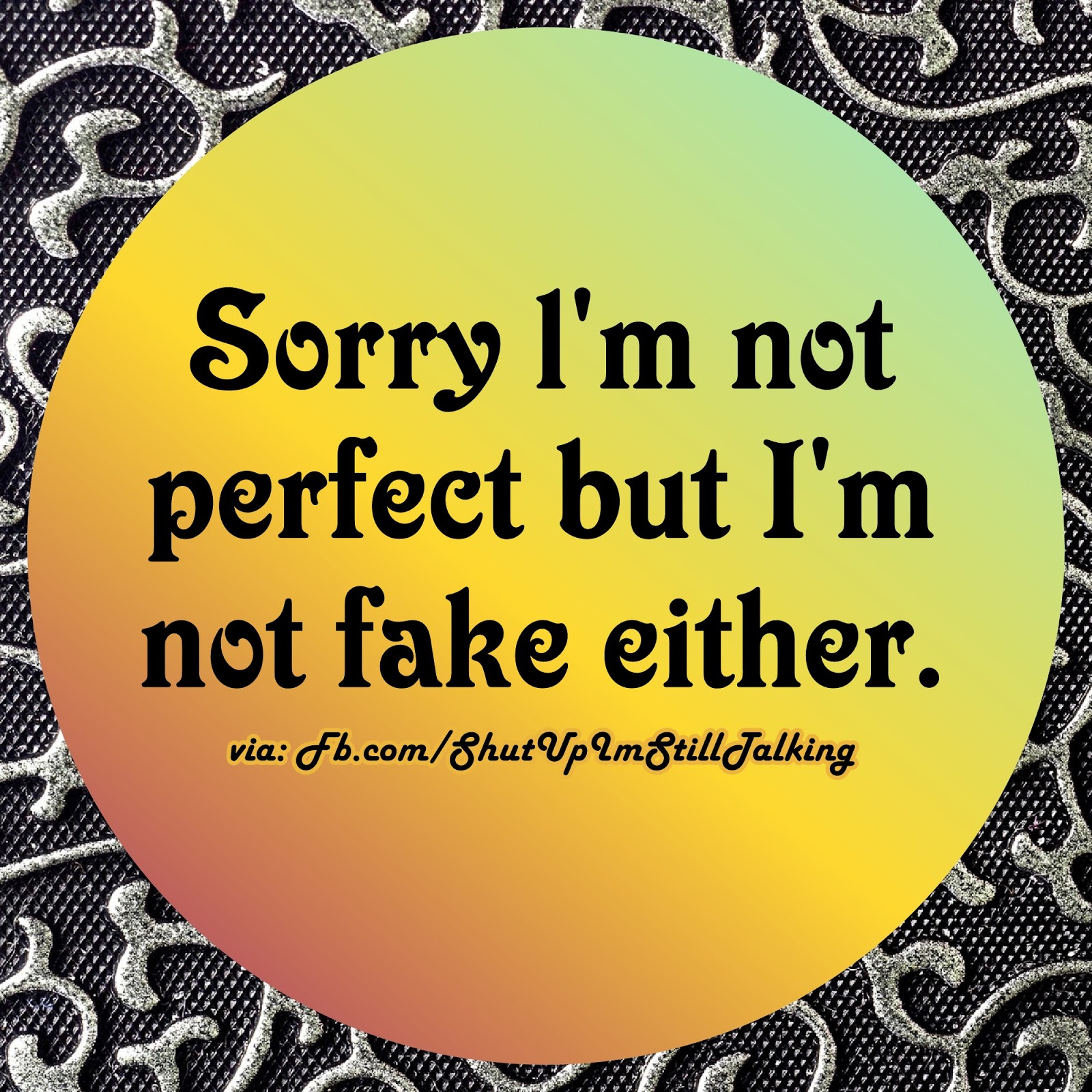 Sorry I m Not Perfect sorry-i-m-not-perfect