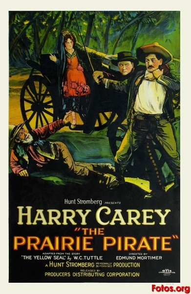 *: The Prairie Pirate / Le pirate de la prairie - Edmund Mortimer - 1925