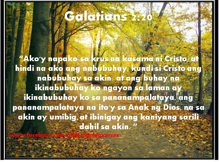 Galatians 2 20 Bible Tagalog Verses BIBLE TAGALOG VERSES galatians-2-20-bible-tagalog-verses-bible-tagalog-verses
