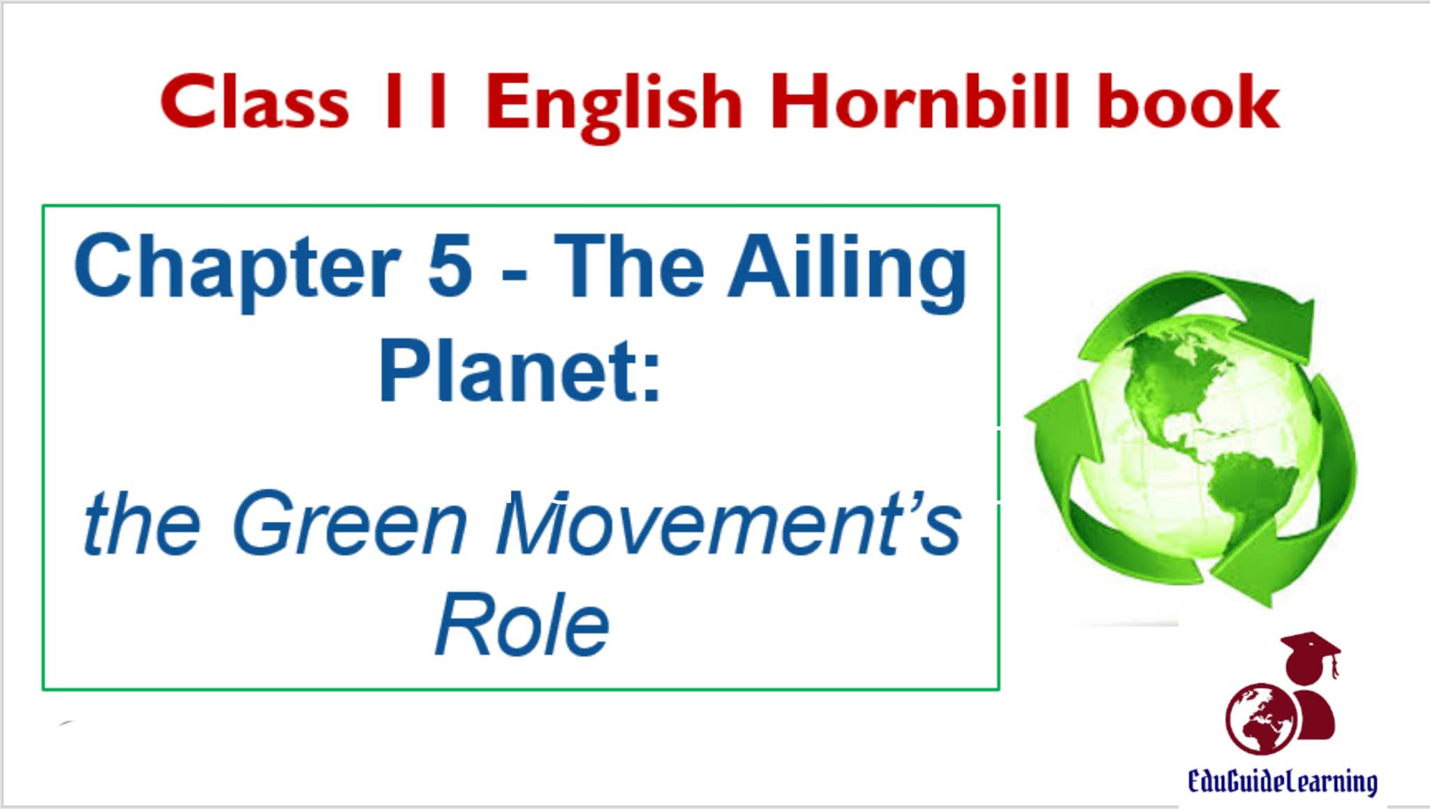 NCERT Solution For Class 11 English Hornbill The Ailing Planet : The ...