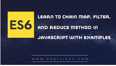 Learn to Chain Map, Filter, and Reduce Method In Javascript | SKPTRICKS