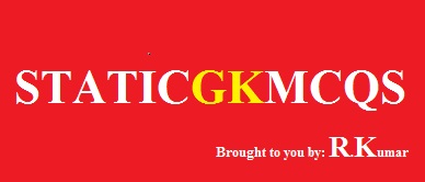 Static GK MCQ With Answers | Static General Knowledge MCQ With Answers