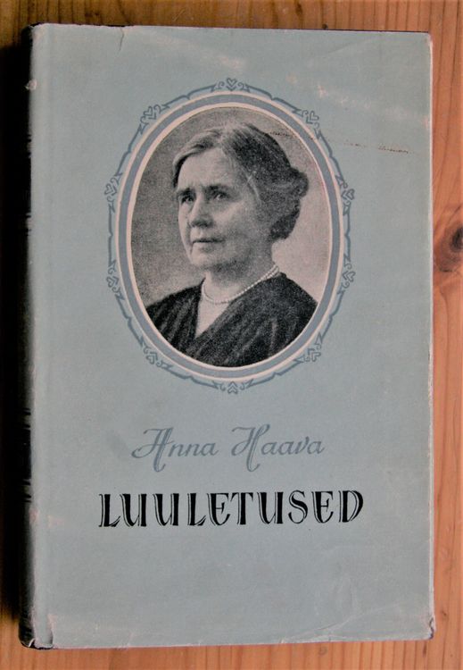 Heroínas: Anna Haava poeta, escritora y traductora estonia