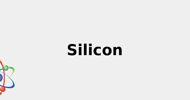 2022: Chemical Symbol for Silicon (+ Color, Uses, State and more...)