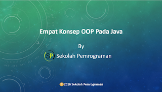 Empat Konsep OOP Pada Java - Sekolah Pemrograman