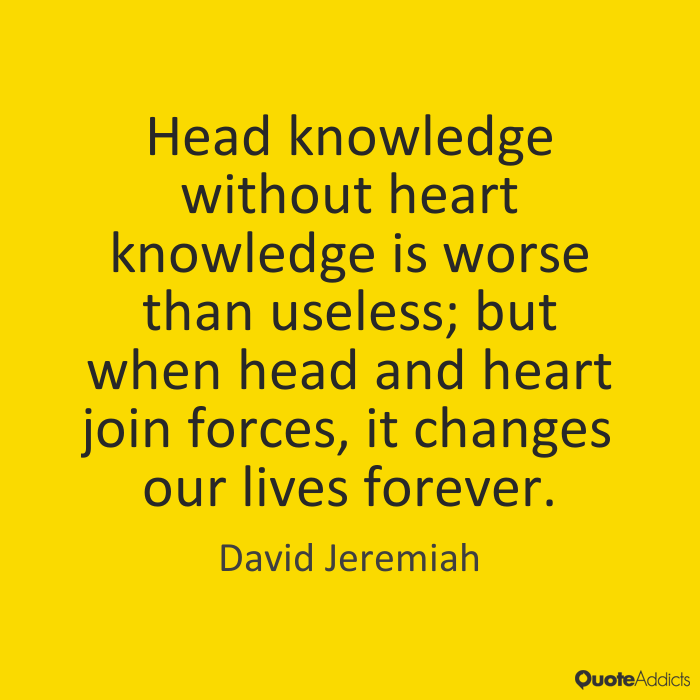 The Dawg Howse: Knowing God: Head vs Heart