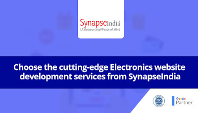 SynapseIndia: Choose the cutting-edge Electronics website development ...