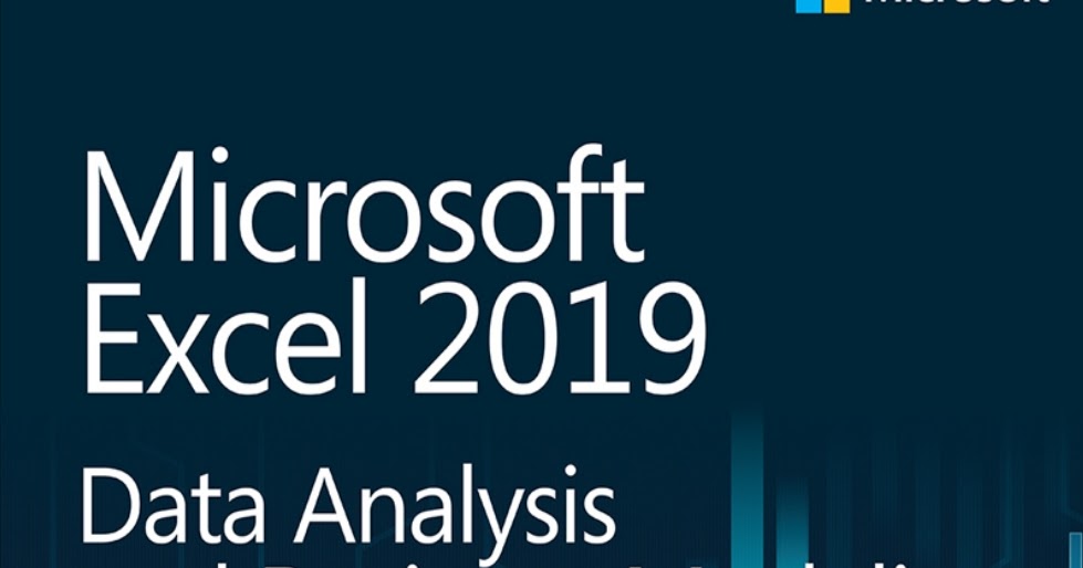 Free Ebook PDF Microsoft Excel 2019 Data Analysis And Business free-ebook-pdf-microsoft-excel-2019-data-analysis-and-business