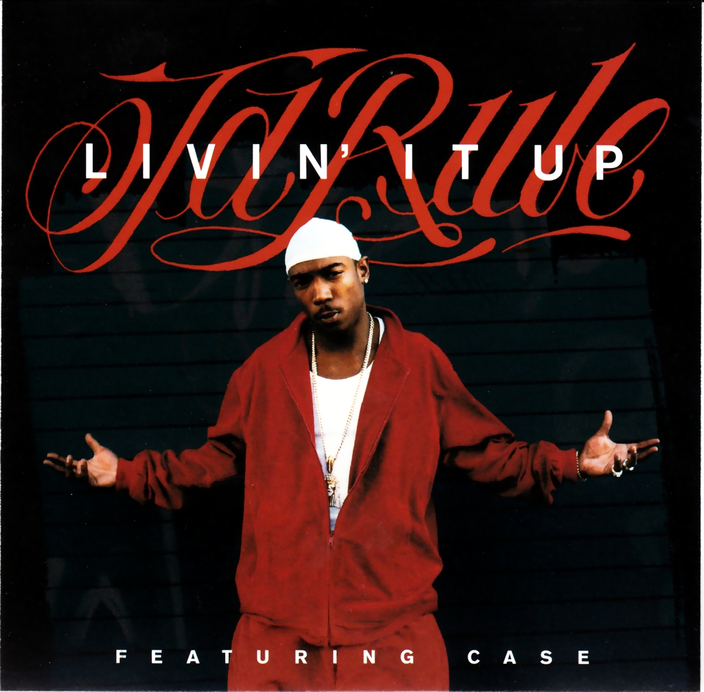 highest level of music: Ja Rule Feat. Case - Livin' It Up-Promo-CDS-2001