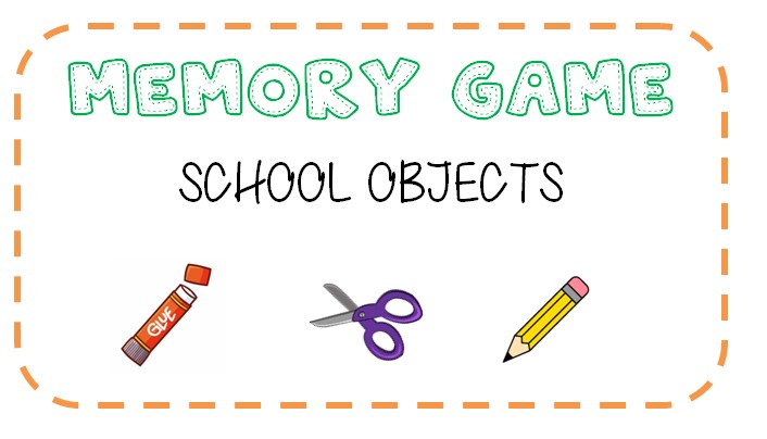 VARIA ENGLISH CLASS!!: MEMORY GAME/ SCHOOL OBJECTS/ 3RD PRIMARY
