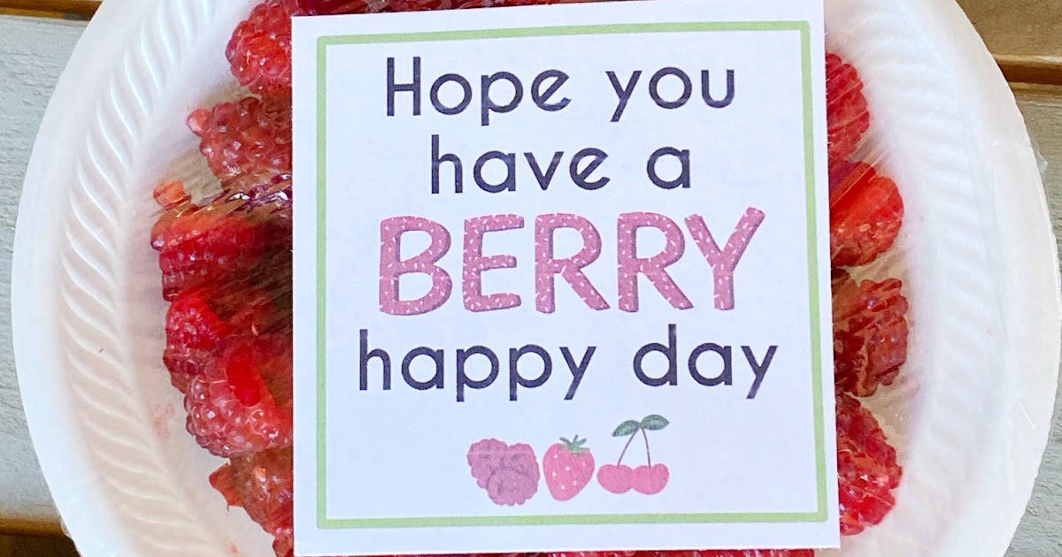 Life's Journey To Perfection: Hope You Have A Berry Happy Day ...