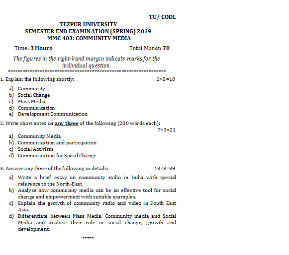 TEZPUR UNIVERSITY (TU/CODL) SEMESTER END MMC 403: COMMUNITY MEDIA ...
