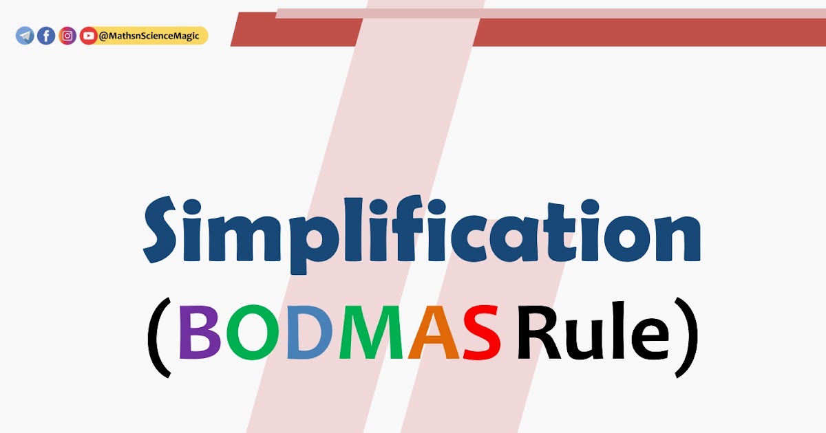 Learn BODMAS Rules: Fast and easy trick for Simplification ...