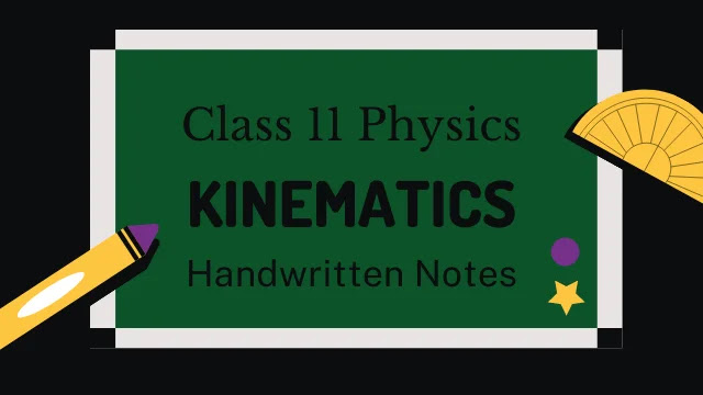 kinematics handwritten notes - NEET JEE HANDWRITTEN NOTES | NEET JEE ...