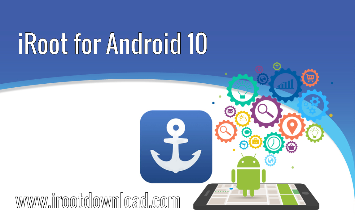 iRoot for Android 10 Guide: iRoot for Android 10 with complete ...
