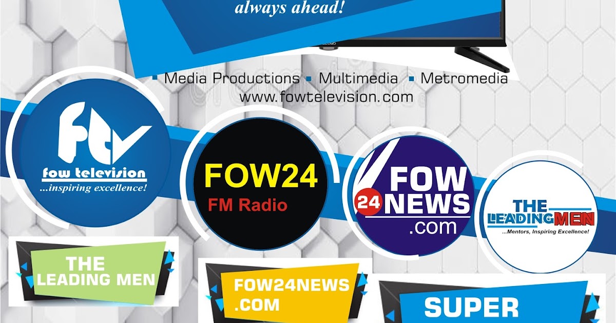 FOW TELEVISION...ON FOW24NEWS.COM - FOW 24 NEWS