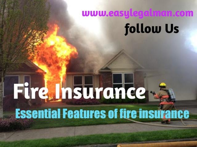 What Is Fire Insurance Essential Features Of A Contract Of Fire what-is-fire-insurance-essential-features-of-a-contract-of-fire