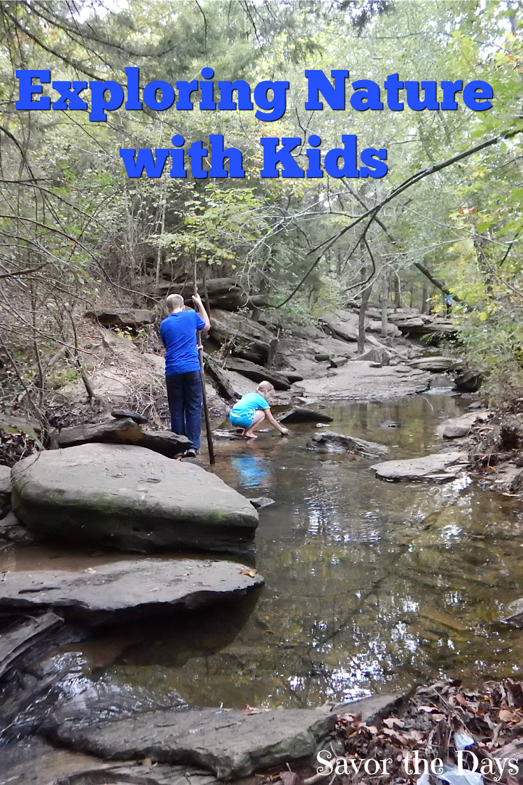 Savor The Days: Exploring Nature with Kids