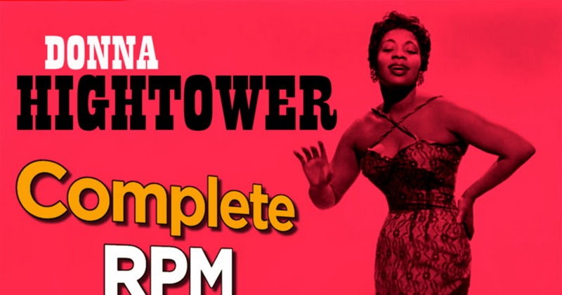 ENTRE MUSICA: DONNA HIGHTOWER - Complete RPM Recordings (1955-1956)