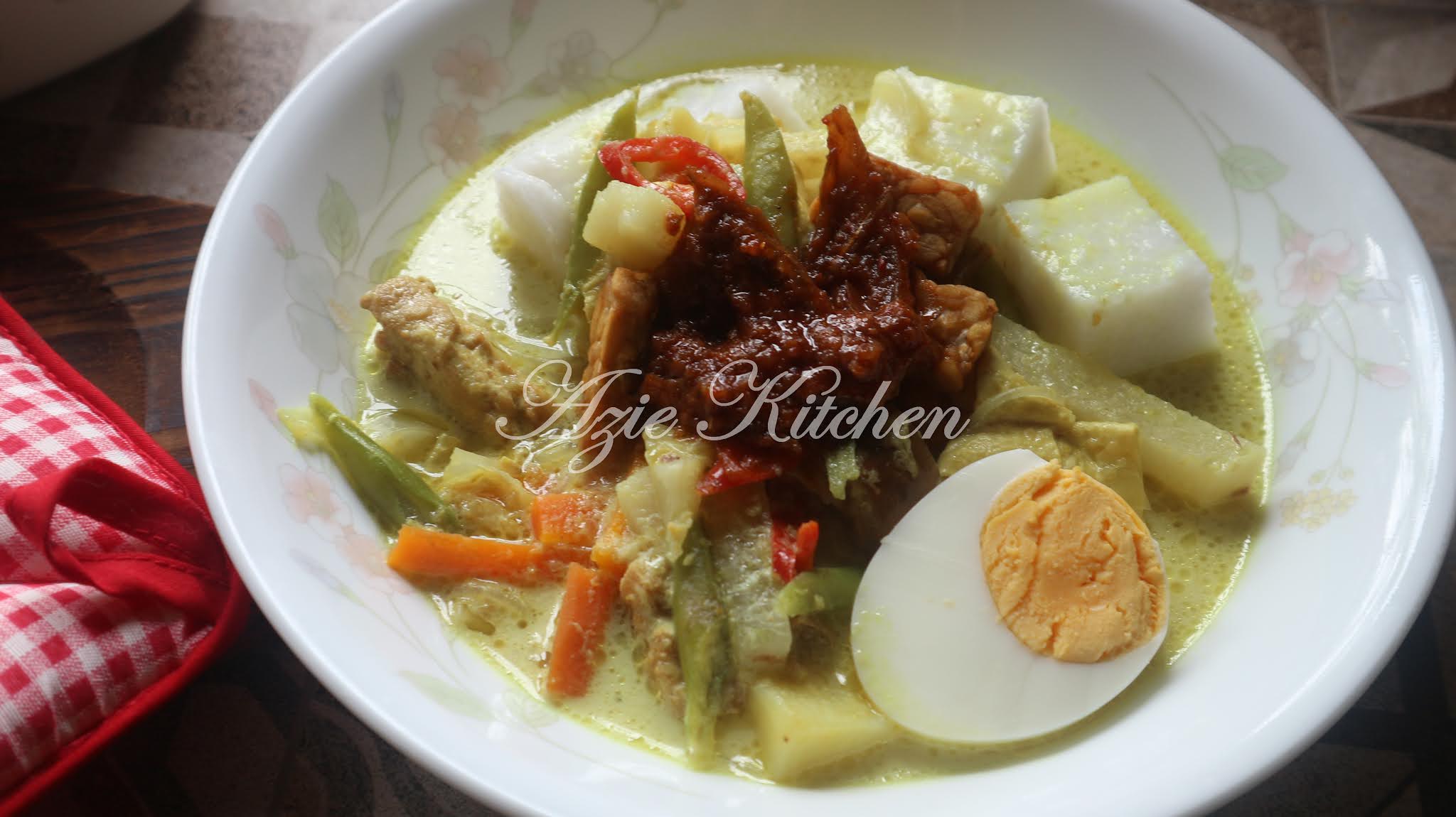 Lontong Dan Kuah Lodeh Azie Kitchen - Azie Kitchen