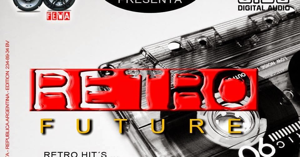 FM CACHI 105.5 Mhz - LA PODEROSA: Retro Future - Retro Hits... Future ...