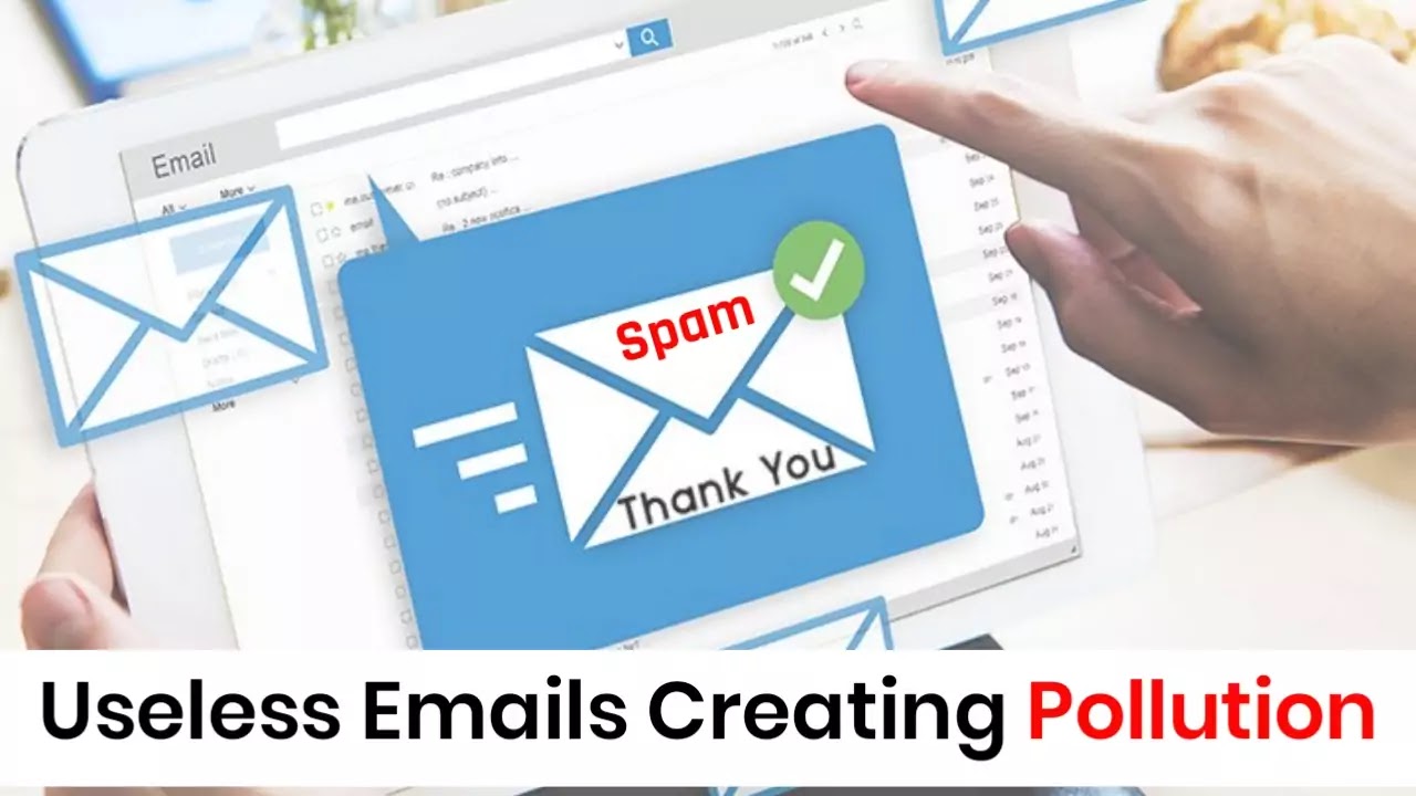How Our Useless Emails Pollute the Environment?