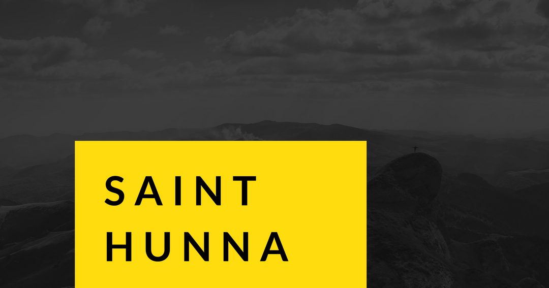 Saint Hunna - Go to Mary