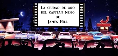 El autocine (LXXVI): La ciudad de oro del capitán Nemo, de James Hill