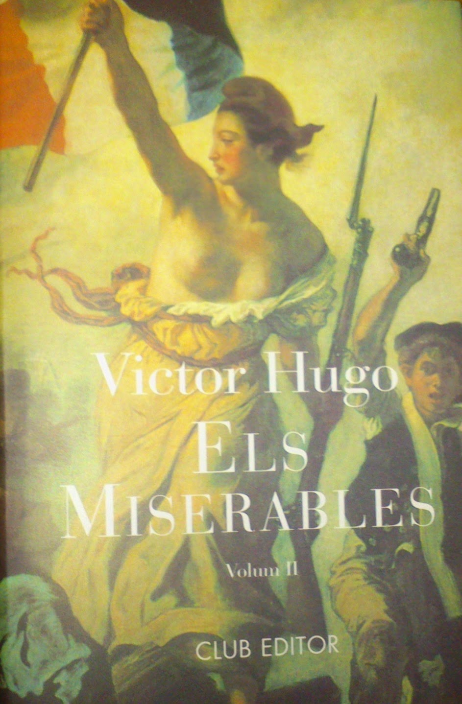 Perles literàries de Victor Hugo en "Els miserables" (Volum II) ~ Els ...