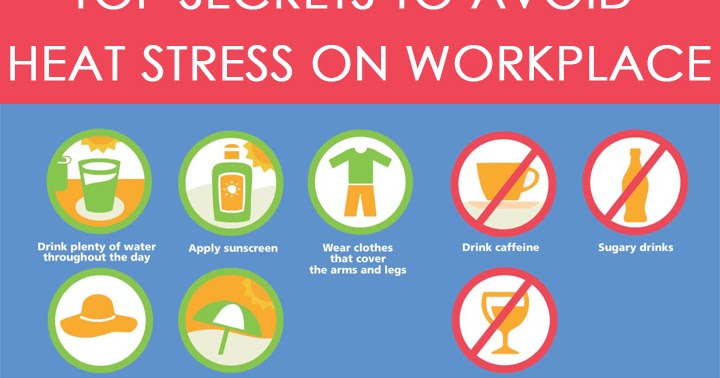 Nebosh Training | Safety Training Institute | Safety Courses: Top Secrets to Avoid Heat Stress ...