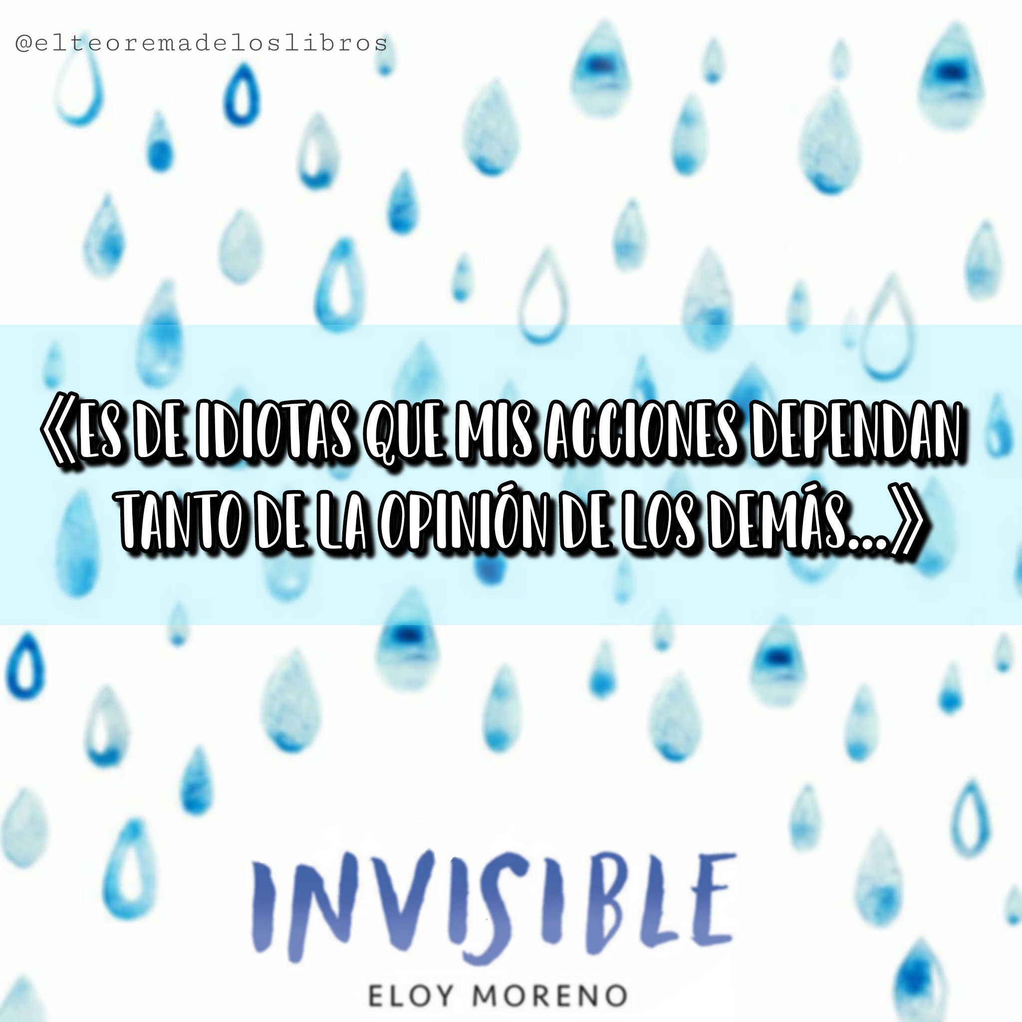 El teorema de los libros: Frases || Invisible - Eloy Moreno