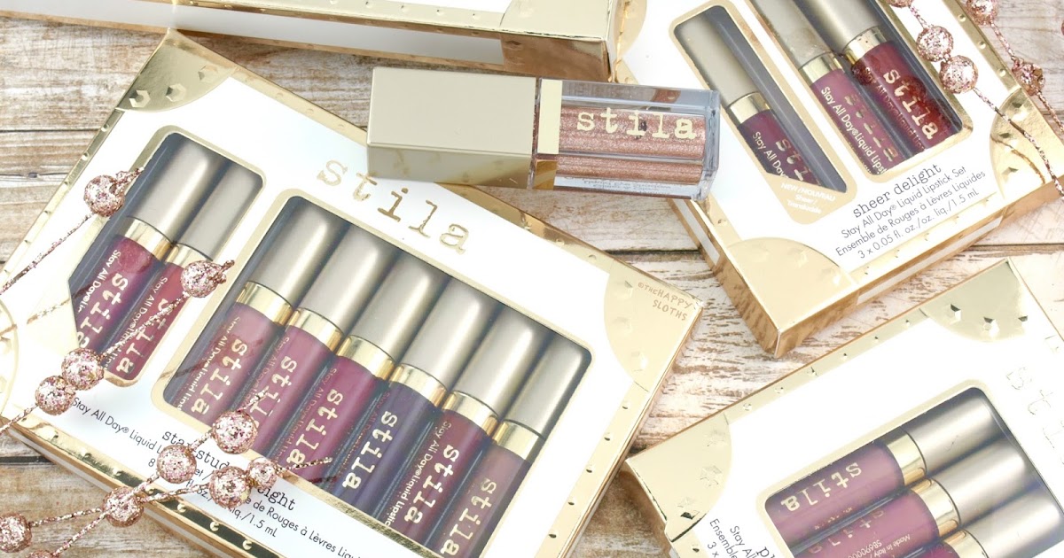 Stila Holiday 2017 Gift Sets | Review and Swatches | The Happy Sloths ...