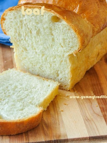 Bread Loaf Recipe - Yummy Traditional