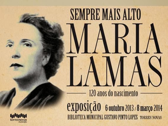 Ao desafio com Maria Lamas: Exposição «SEMPRE MAIS ALTO - MARIA LAMAS»