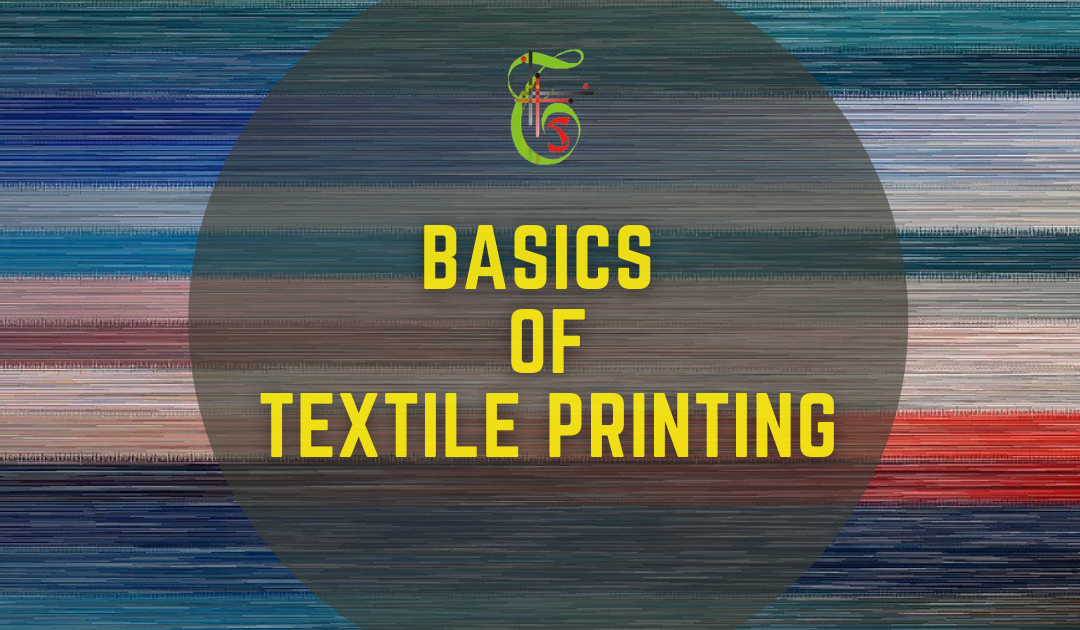 Textile- Printing Basics