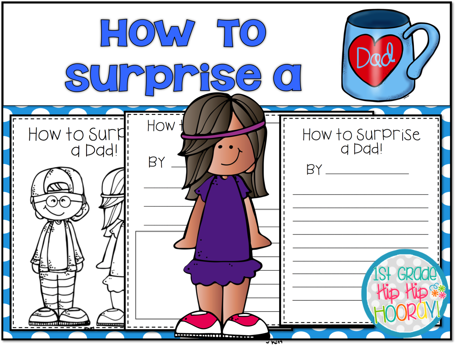 1st Grade Hip Hip Hooray!: Just in time for Father's Day...How to ...