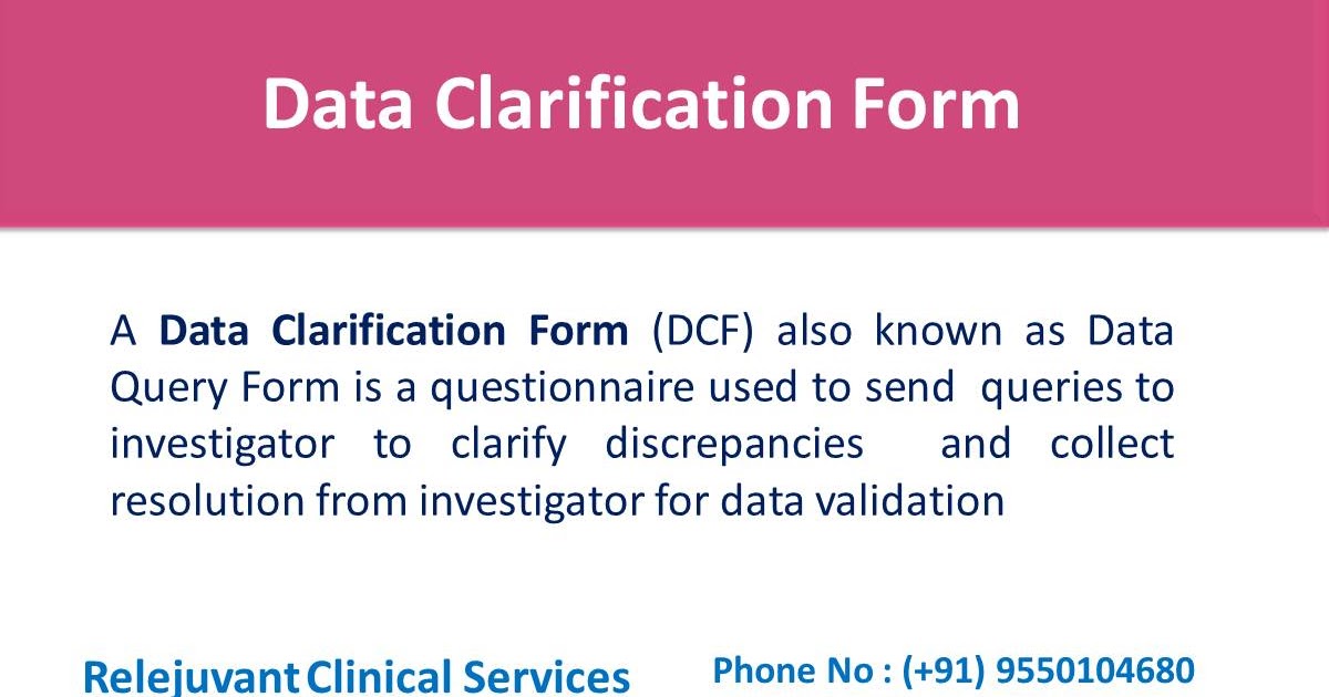 Data Clarification Form (DCF) | Relejuvant Clinical Services