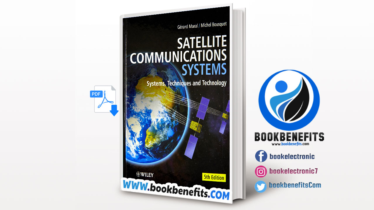 Satellite Communications Systems Techniques And Technologies Download PDF
