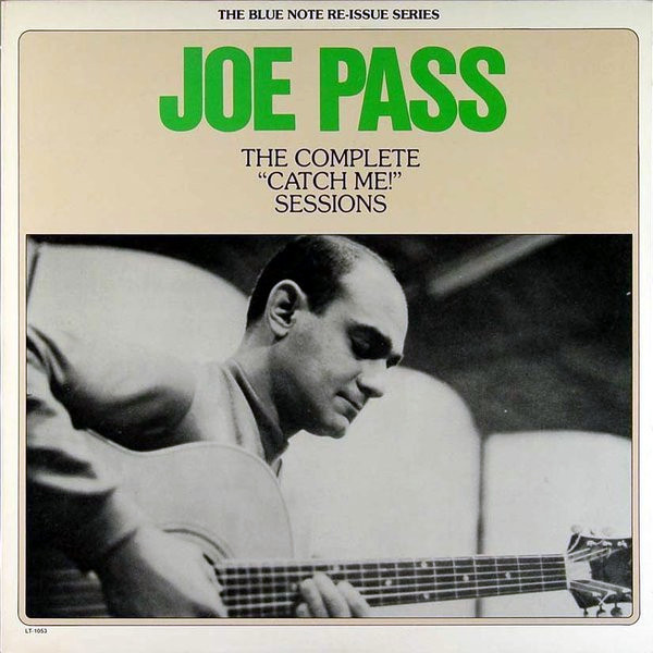 egroj world: Joe Pass • The Complete Catch Me! Sessions