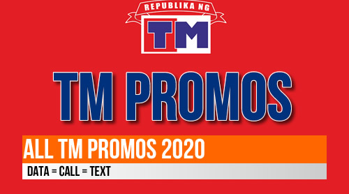 List of TM Promos 2020 - Call, Text and Internet Data