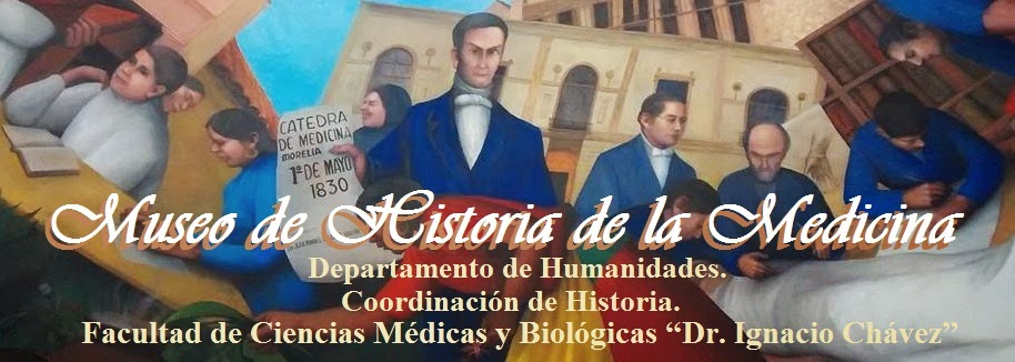 Museo de Historia de la Medicina. Facultad de Ciencias Médicas y ...