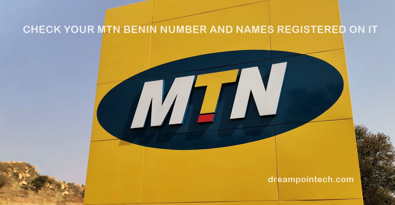 How to Check and Know Your MTN Benin Number (Code)