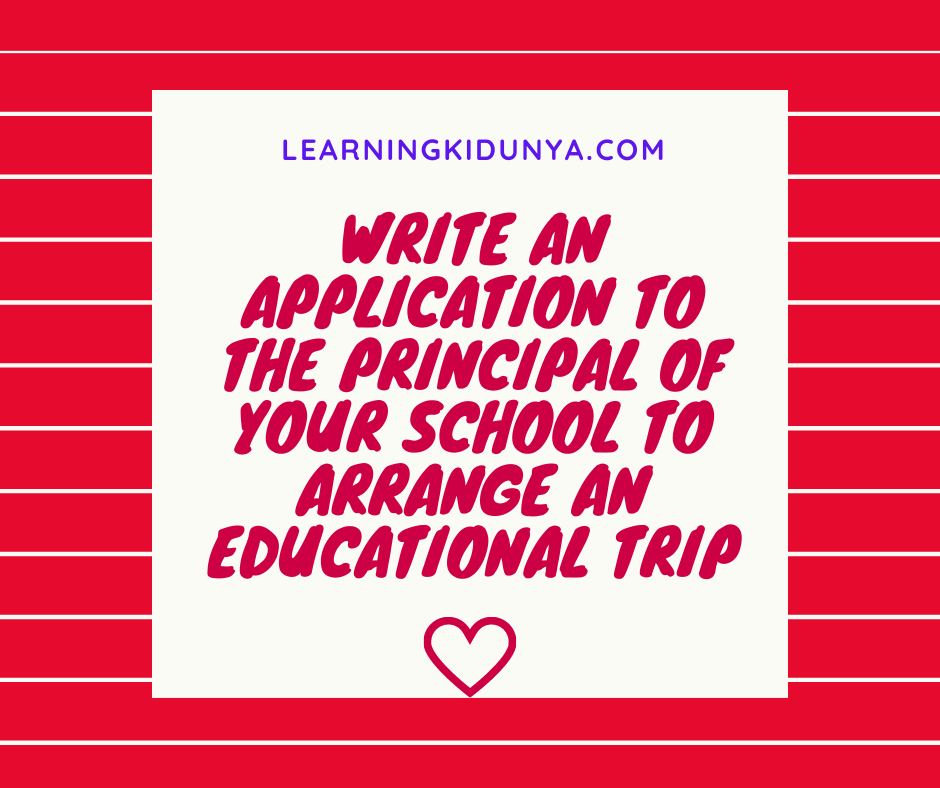 Write An Application To The Principal Of Your School To Arrange An Write An Application To The Principal Of Your School To Arrange An