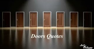 Art & Quotes : Door Quotes