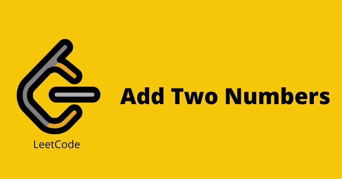 Leetcode Add Two Numbers problem solution
