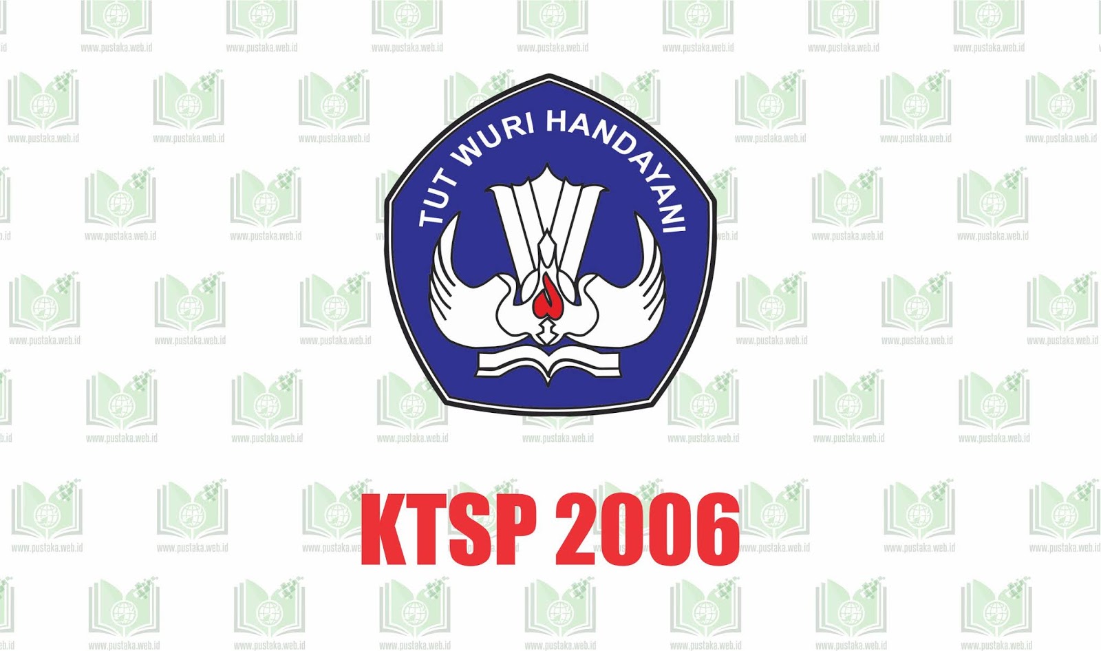Download Kurikulum Tingkat Satuan Pendidikan (KTSP) SD/MI