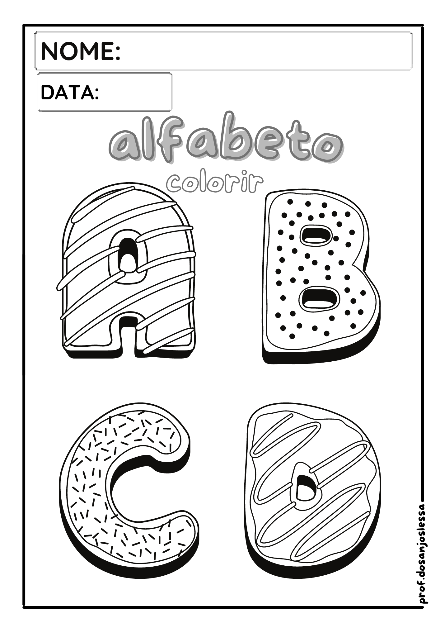 PROF.DOSANJOSLESSA : ALFABETO COMPLETO PARA COLORIR COM TEMA DOCES