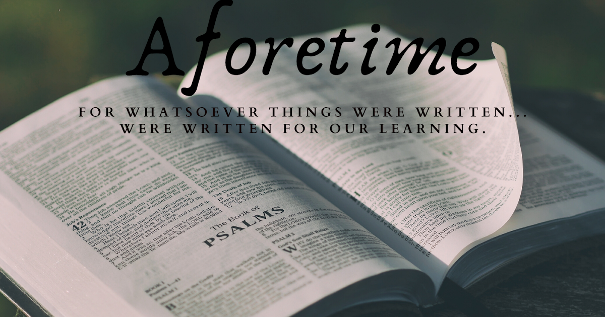 ...Written Aforetime