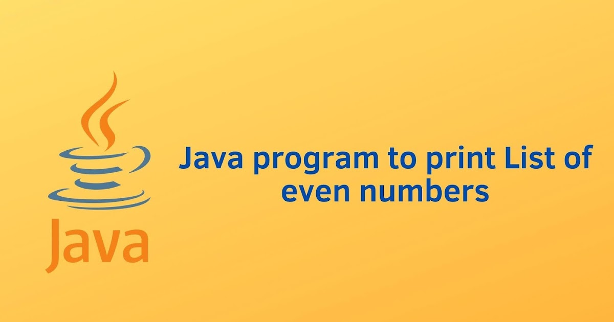 Java program to print List of even numbers